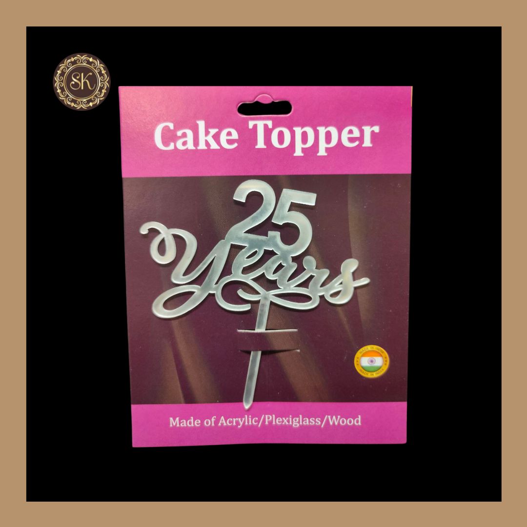 25 Years Cake Topper | Acrylic Cake Topper | Cake Topper 4 inch | Pack ...
